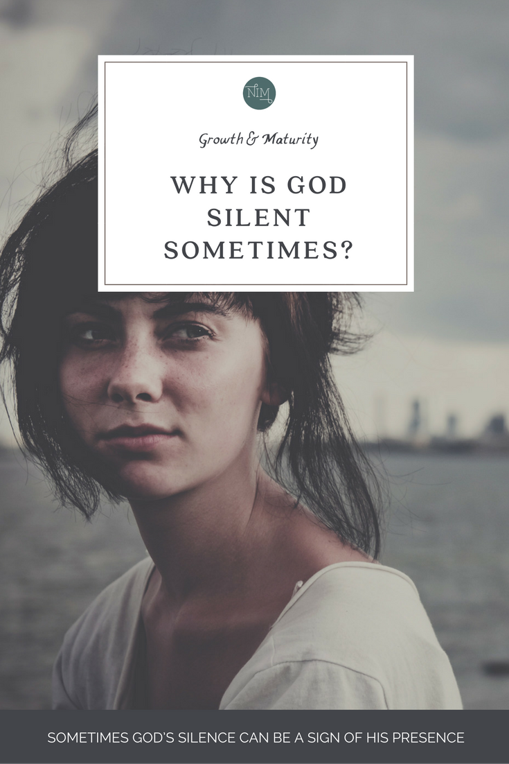 WHY IS GOD SILENT SOMTIMES? | New Identity Magazine